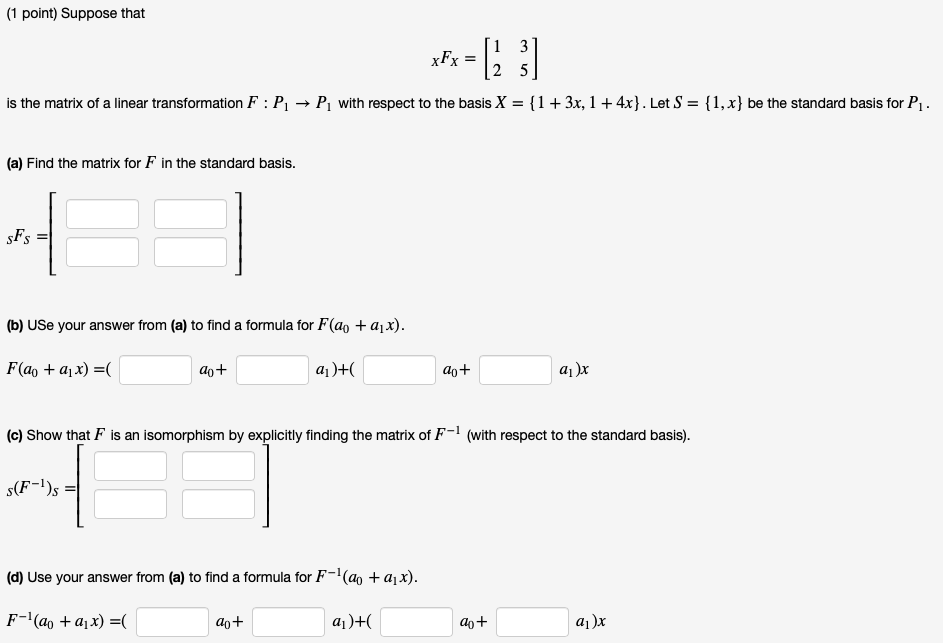 Solved 1 point) Suppose that is the matrix of a linear | Chegg.com