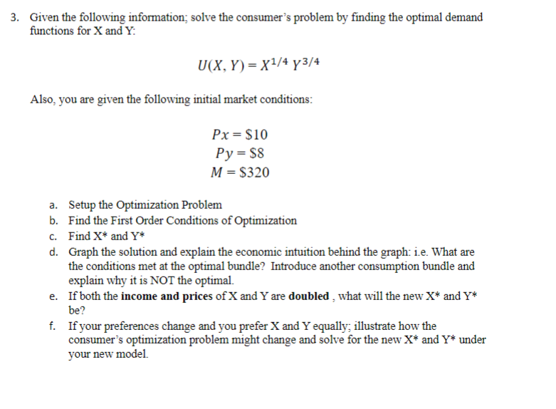 Solved Given the following information; solve the consumer's | Chegg.com