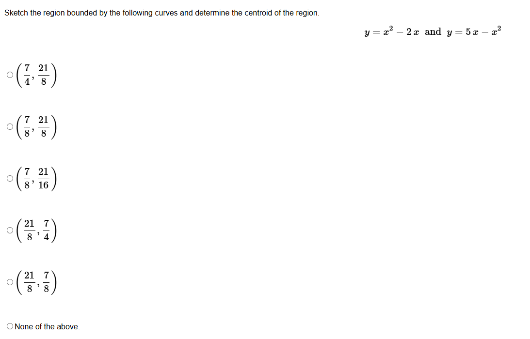 Solved Sketch the region bounded by the following curves and | Chegg.com