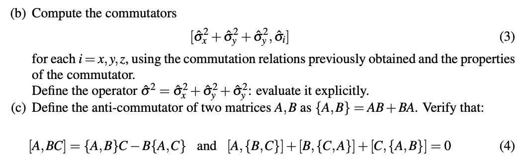 Solved The Pauli spin matrices are defined by Ôx (i :) ô, = | Chegg.com