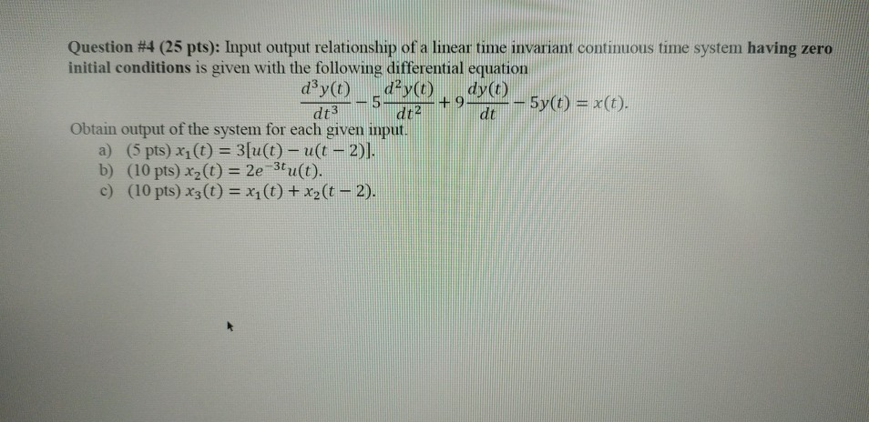 Solved Linear time invariant continuous time system | Chegg.com