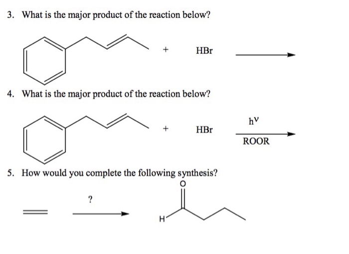 Solved 3. What is the major product of the reaction below? | Chegg.com