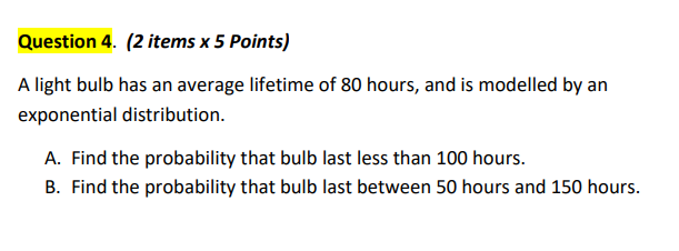 Solved Question 4. (2 items x 5 Points) A light bulb has an | Chegg.com