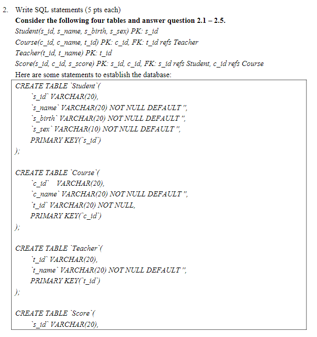 Solved S 2. Write SQL statements (5 pts each) Consider the | Chegg.com