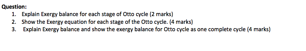 Solved 1- Explain exergy balance for each stage of otto | Chegg.com
