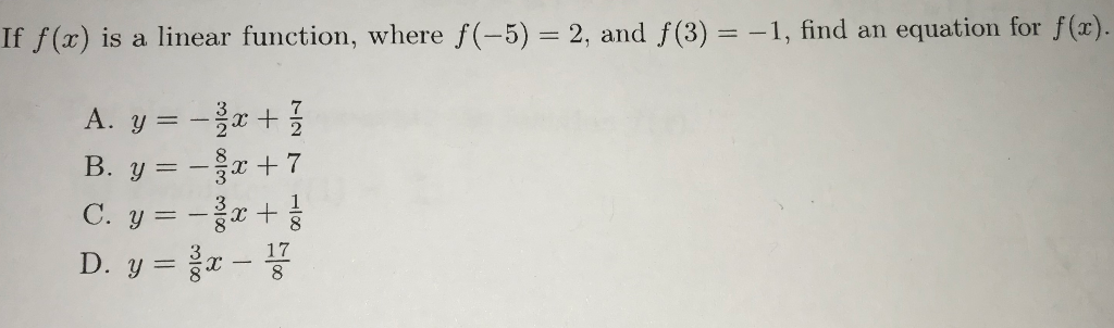 Solved If /(x) is a linear function, where f(-5) = 2, and | Chegg.com