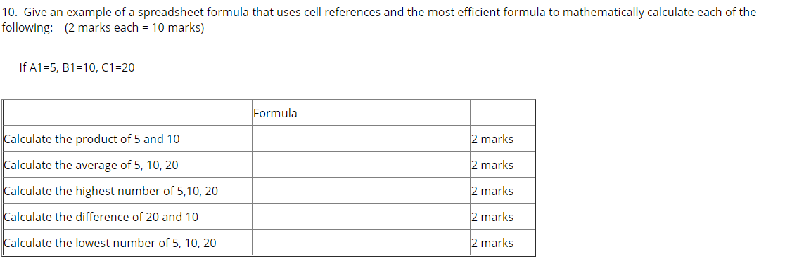 Solved 10. Give an example of a spreadsheet formula that | Chegg.com