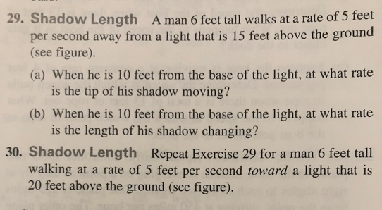 Solved 29. Shadow Length A man 6 feet tall walks at a rate | Chegg.com
