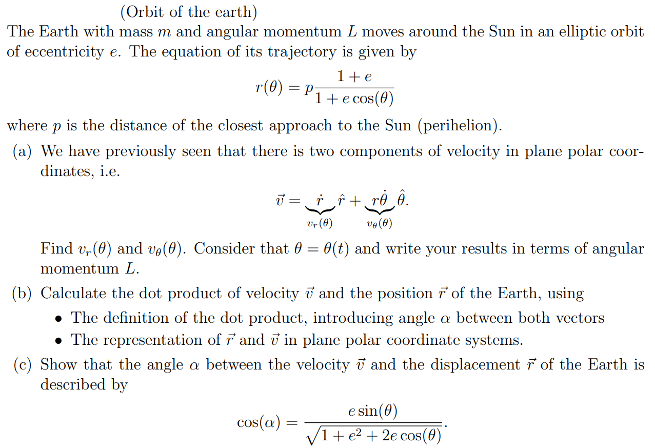 Solved = (Orbit of the earth) The Earth with mass m and | Chegg.com