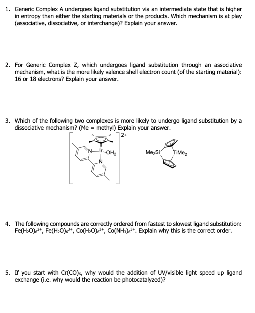 Solved Generic Complex A undergoes ligand substitution via | Chegg.com