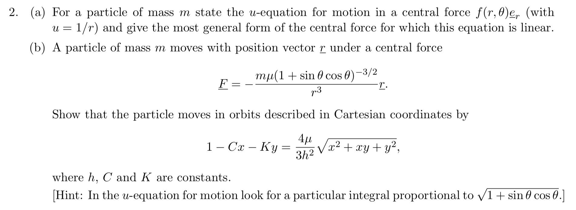 Solved (a) For a particle of mass m state the u-equation for | Chegg.com
