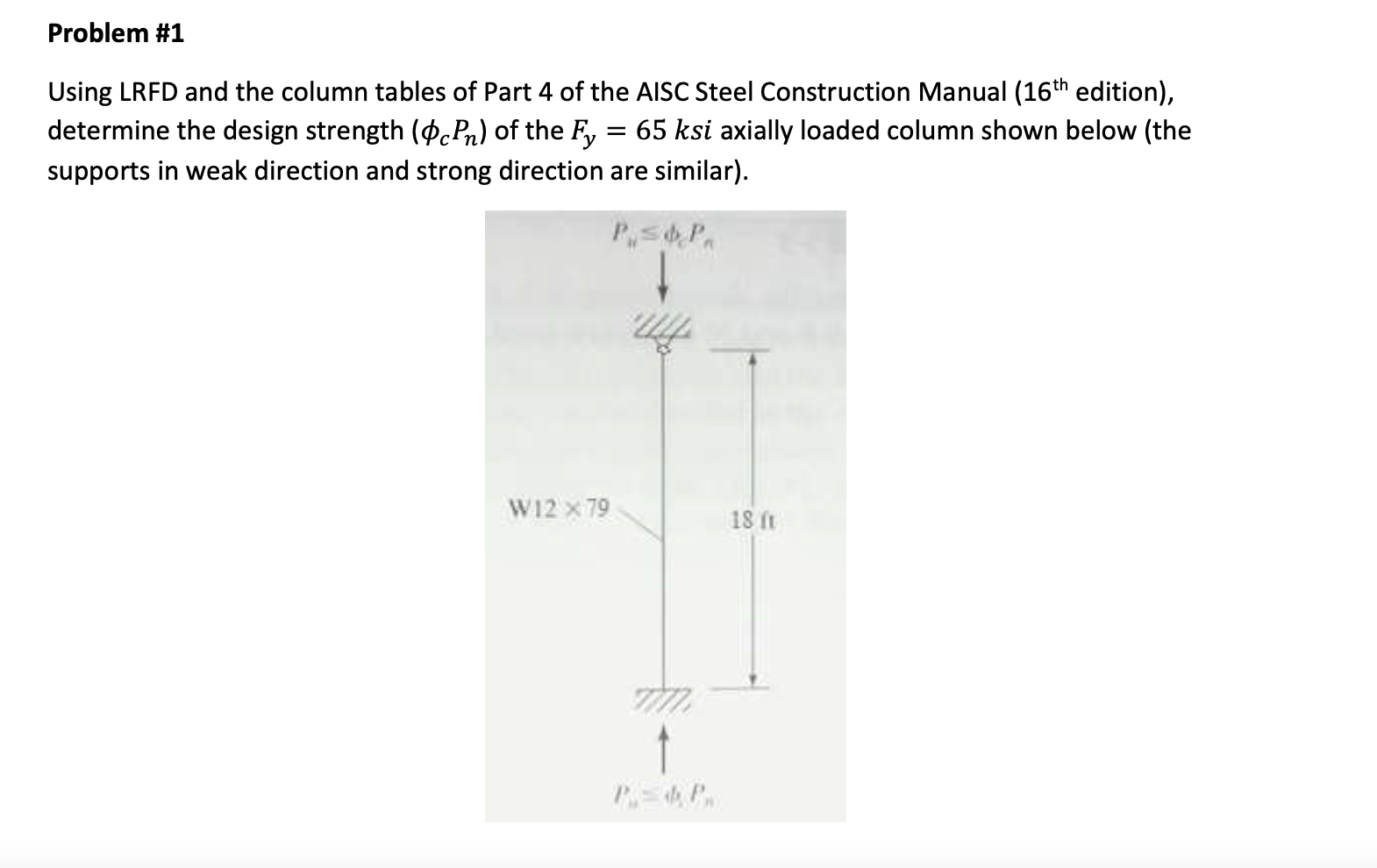 Solved Using LRFD and the column tables of Part 4 of the | Chegg.com