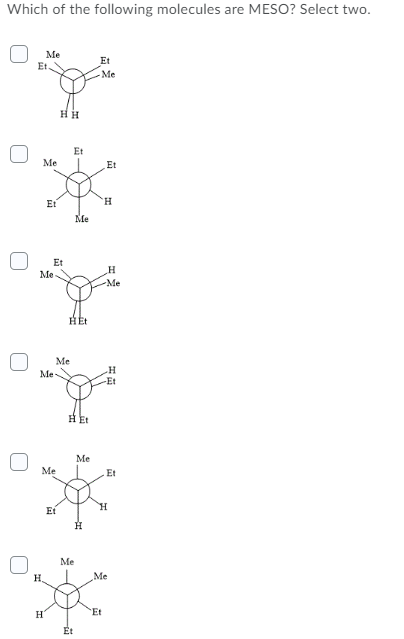 Solved Which of the following molecules are MESO? Select | Chegg.com