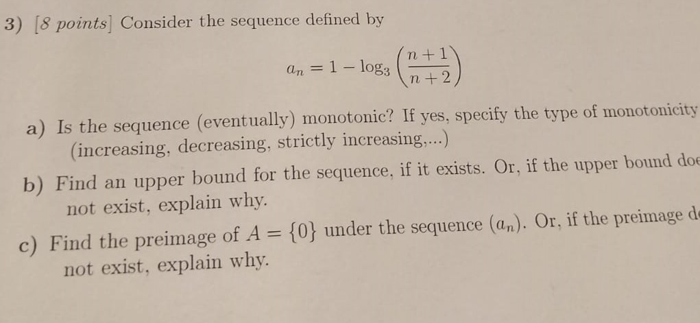 Solved 3) [8 points] Consider the sequence defined by n+ 1 | Chegg.com