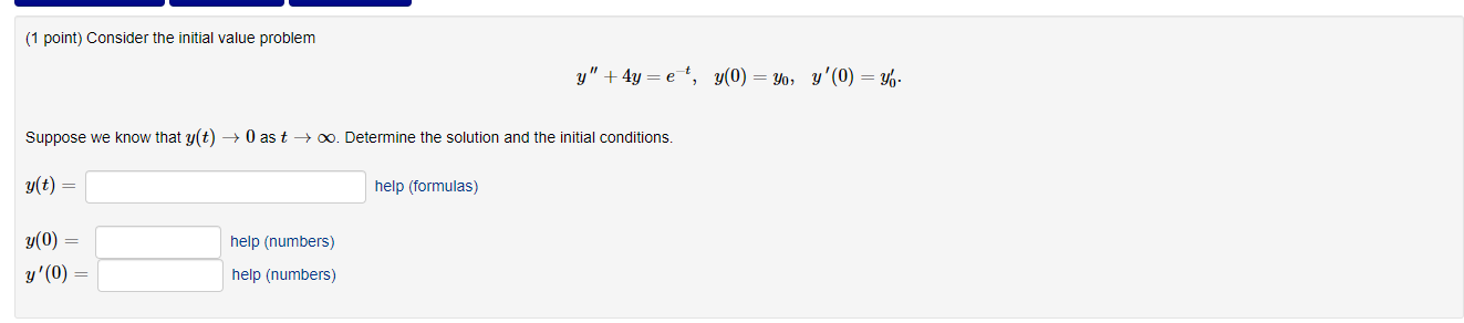 Solved (1 point) Consider the initial value problem y" + 4y | Chegg.com