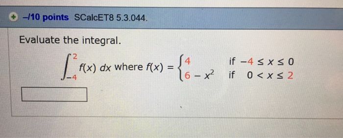 Solved + -/10 points scalcET8 5.3.044. Evaluate the | Chegg.com