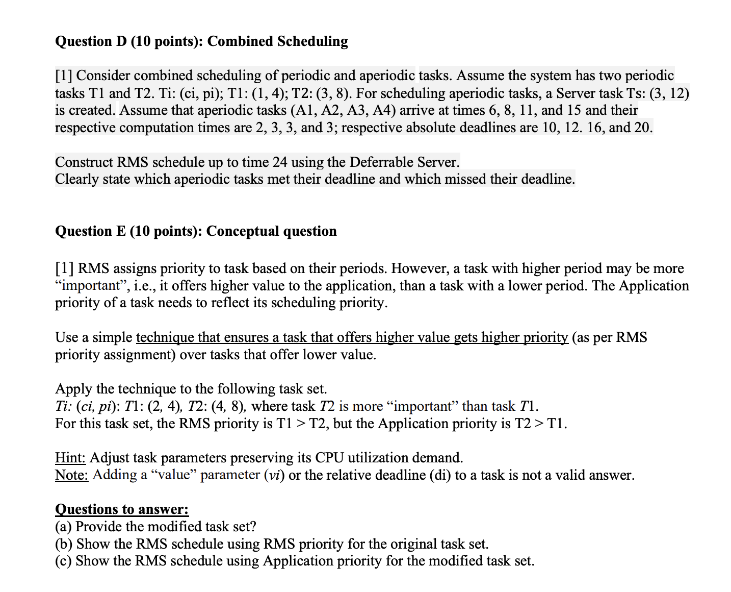 Solved Question D (10 ﻿points): Combined Scheduling[1] | Chegg.com