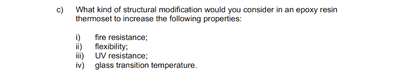 Solved c) What kind of structural modification would you | Chegg.com