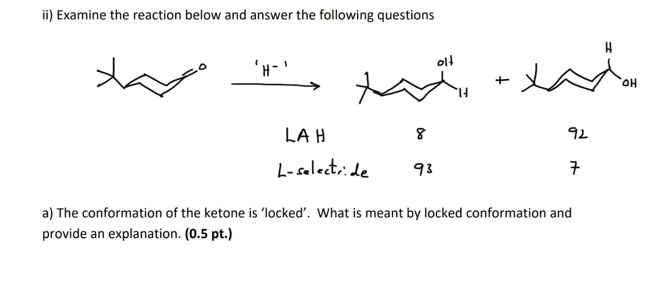 Solved b) Explain the selectivity of the reduction with LAH | Chegg.com