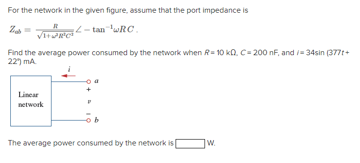 Solved For the network in the given figure, assume that the | Chegg.com