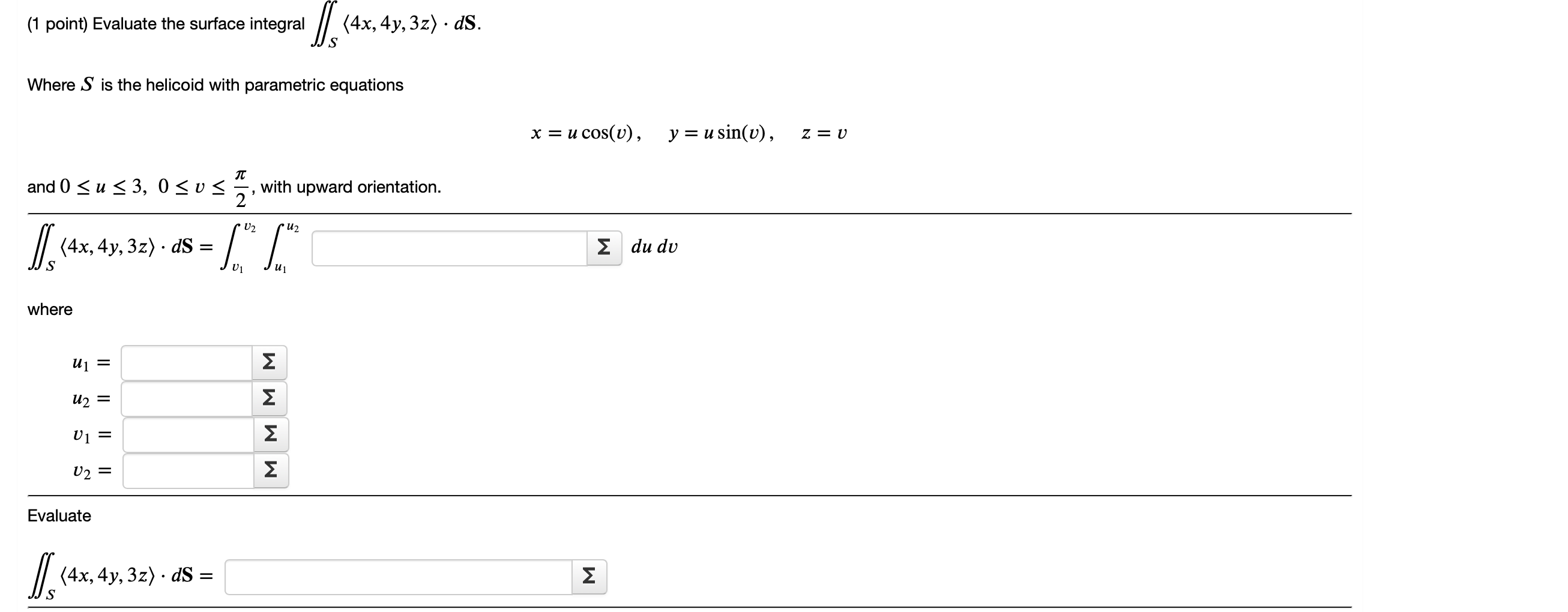 Solved (1 point) Evaluate the surface integral \\( | Chegg.com