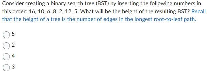 Solved Consider creating a binary search tree (BST) by | Chegg.com