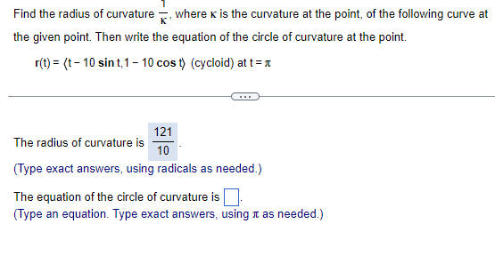 Solved Find the radius of curvature 1κ, ﻿where κ ﻿is the | Chegg.com