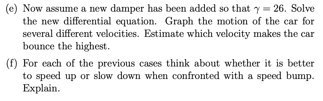 Solved (Application) Speed Bumps Consider a car with shock | Chegg.com