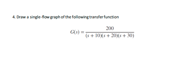 Solved 4. Draw a single-flow graph of the following transfer | Chegg.com