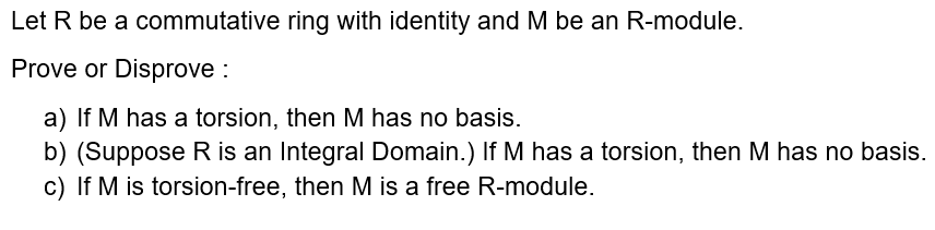Solved Let R be a commutative ring with identity and M be an | Chegg.com