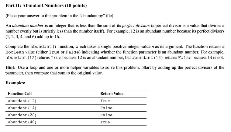 Solved Python: def abundant(n): # PLACE YOUR CODE | Chegg.com