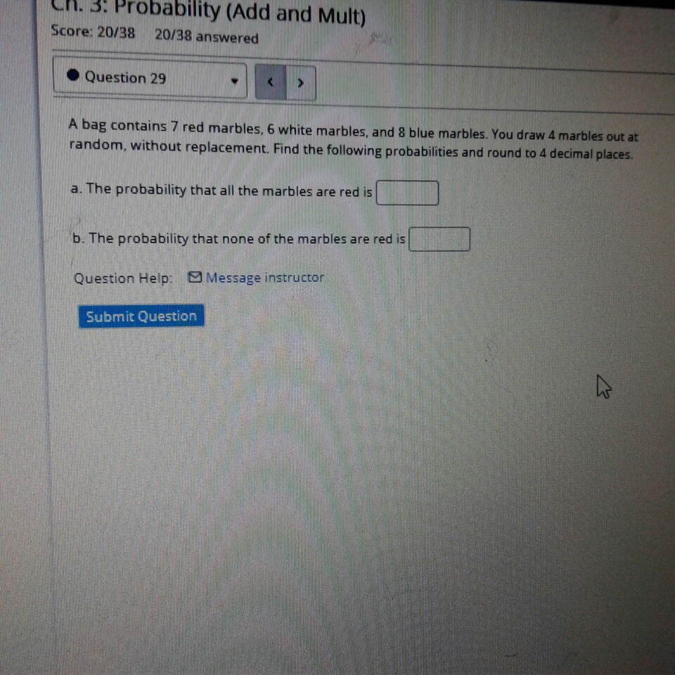 Solved Ch. 3: Probability (Add and Mult) Score: 20/38 20/38 | Chegg.com