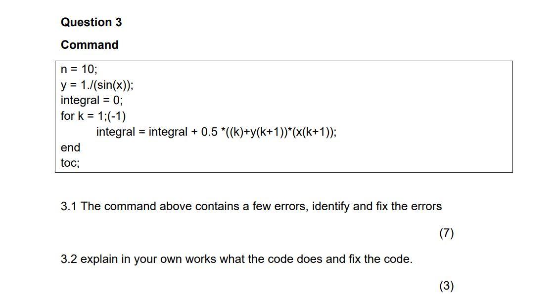 Solved n=10 y=1./(sin(x)) integral =0 for k=1;(−1) integral | Chegg.com