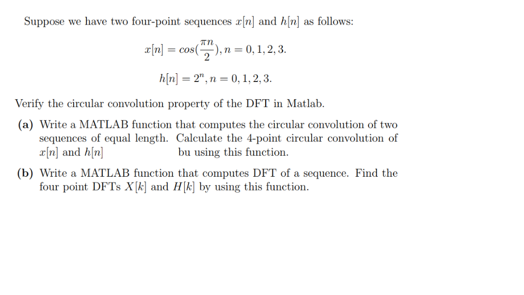 Solved Suppose we have two four-point sequences [n] and h[n] | Chegg.com