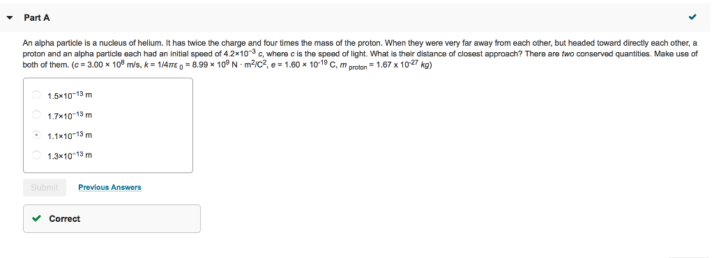 Solved Part A An alpha particle is a nucleus of helium. It | Chegg.com