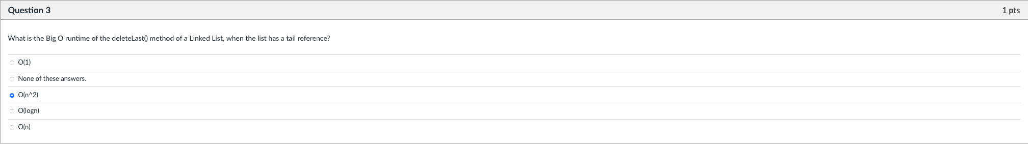 Solved What is the Big O runtime of the deleteLast() method | Chegg.com