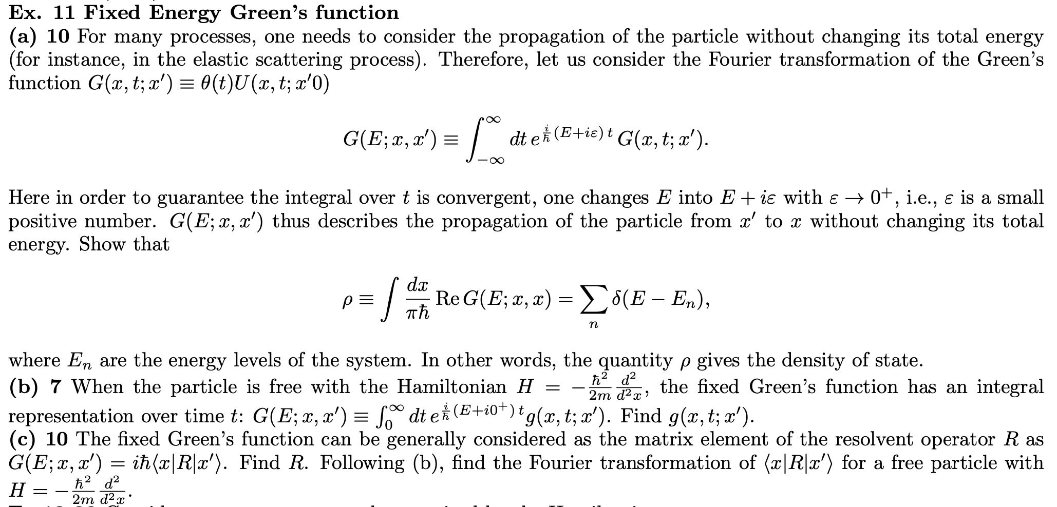 Ex. 11 Fixed Energy Green's function (a) 10 For many | Chegg.com
