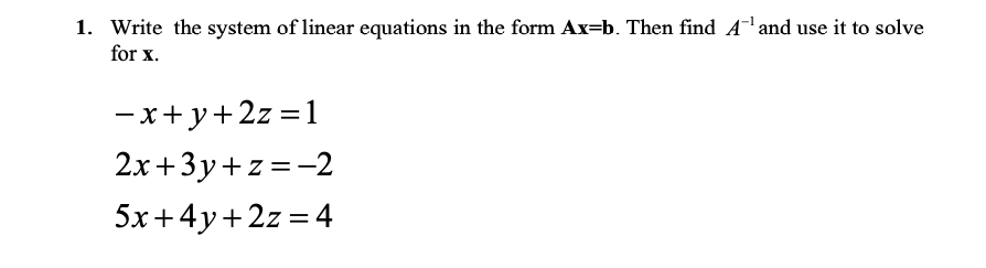 Solved Write the system of linear equations in the form | Chegg.com