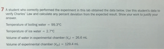 Solved 7 A student who correctly performed the experiment in | Chegg.com