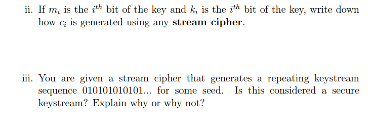 Solved ii. If mi is the ith bit of the key and ki is the | Chegg.com