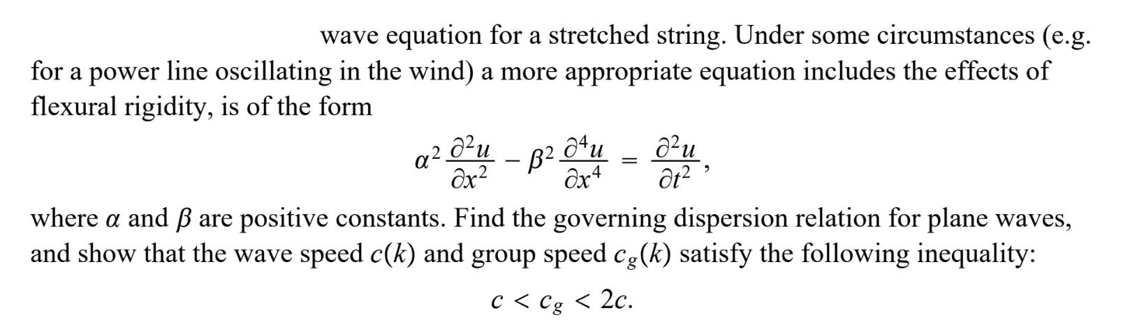 Solved wave equation for a stretched string. Under some | Chegg.com