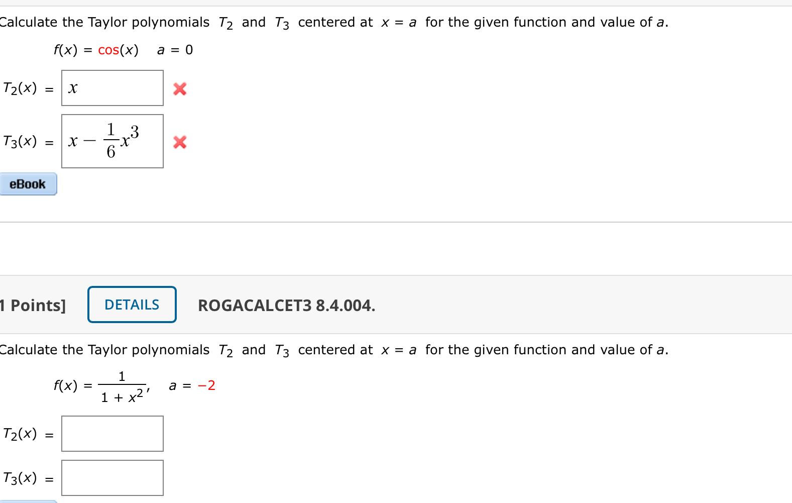 Solved Calculate the Taylor polynomials T2 and T3 centered | Chegg.com