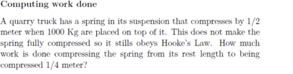 Solved please use "work done integral calculus", this is for | Chegg.com