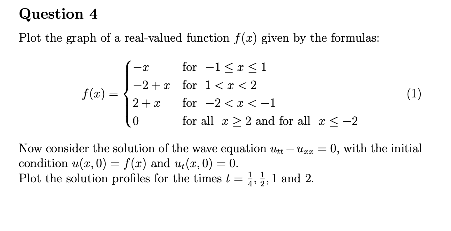 Solved Question 4 Plot the graph of a real-valued function | Chegg.com