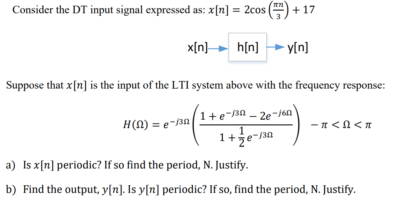 Solved (πη Consider the DT input signal expressed as: x[n] = | Chegg.com