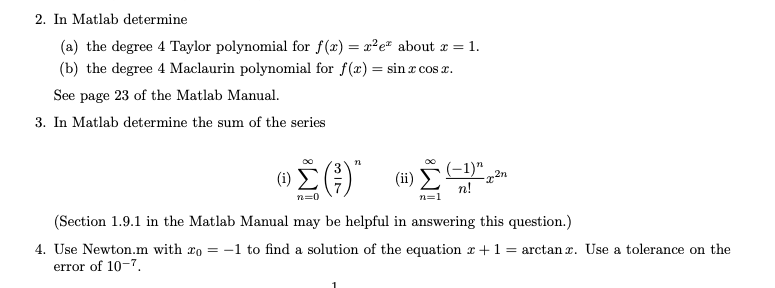 Solved 2. In Matlab determine (a) the degree 4 Taylor | Chegg.com