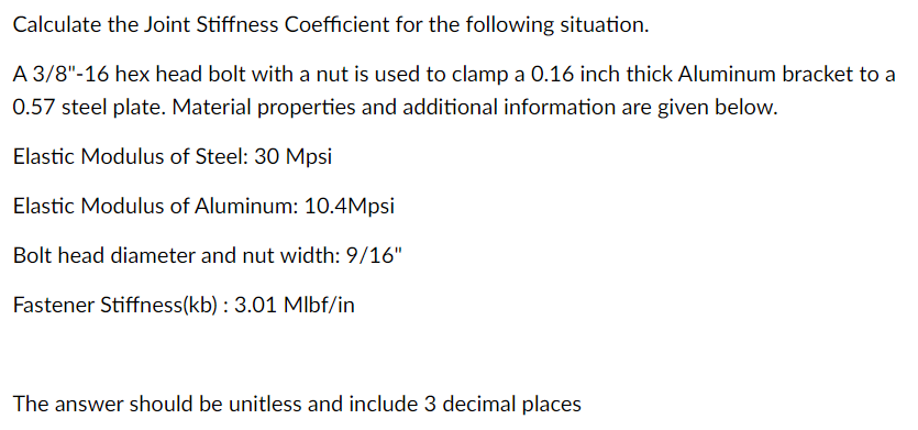 Solved Calculate the Joint Stiffness Coefficient for the | Chegg.com