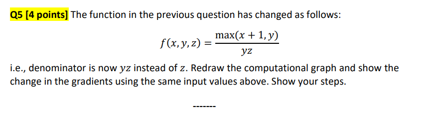 Solved Q5 [4 ﻿points] ﻿The function in ﻿the previous | Chegg.com