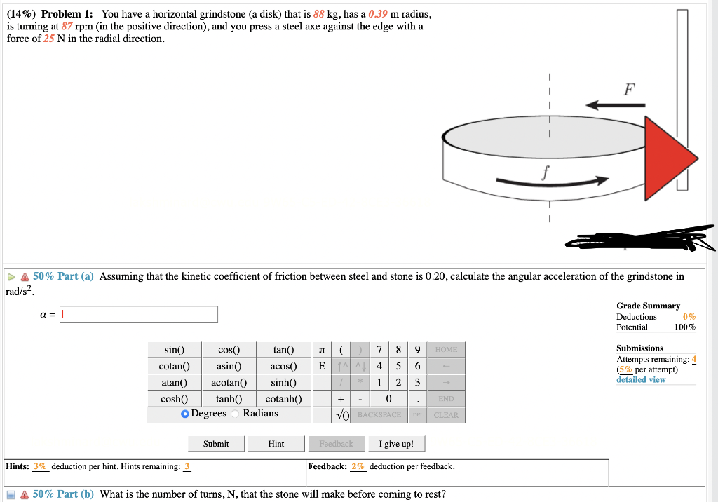 Solved (14\%) Problem 1: You have a horizontal grindstone (a | Chegg.com