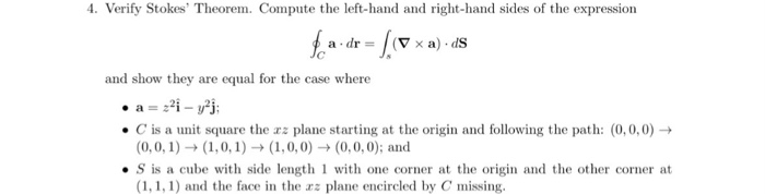 Solved しverify Stokes' Theorem. Compute the left-hand and | Chegg.com